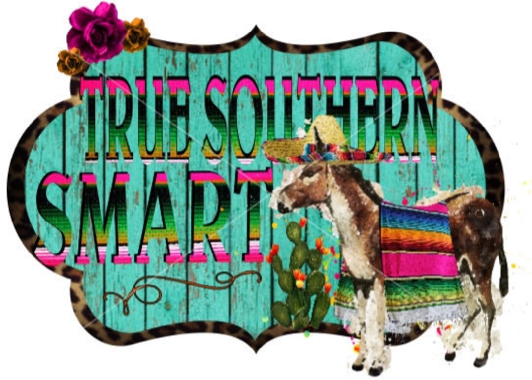 True Southern Smart PNG - Etsy