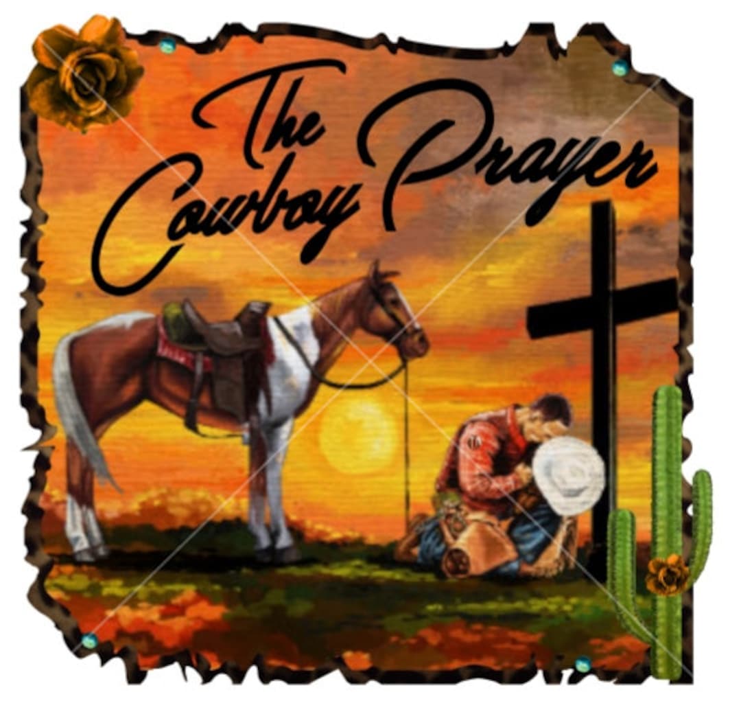 The Cowboy Prayer PNG - Etsy