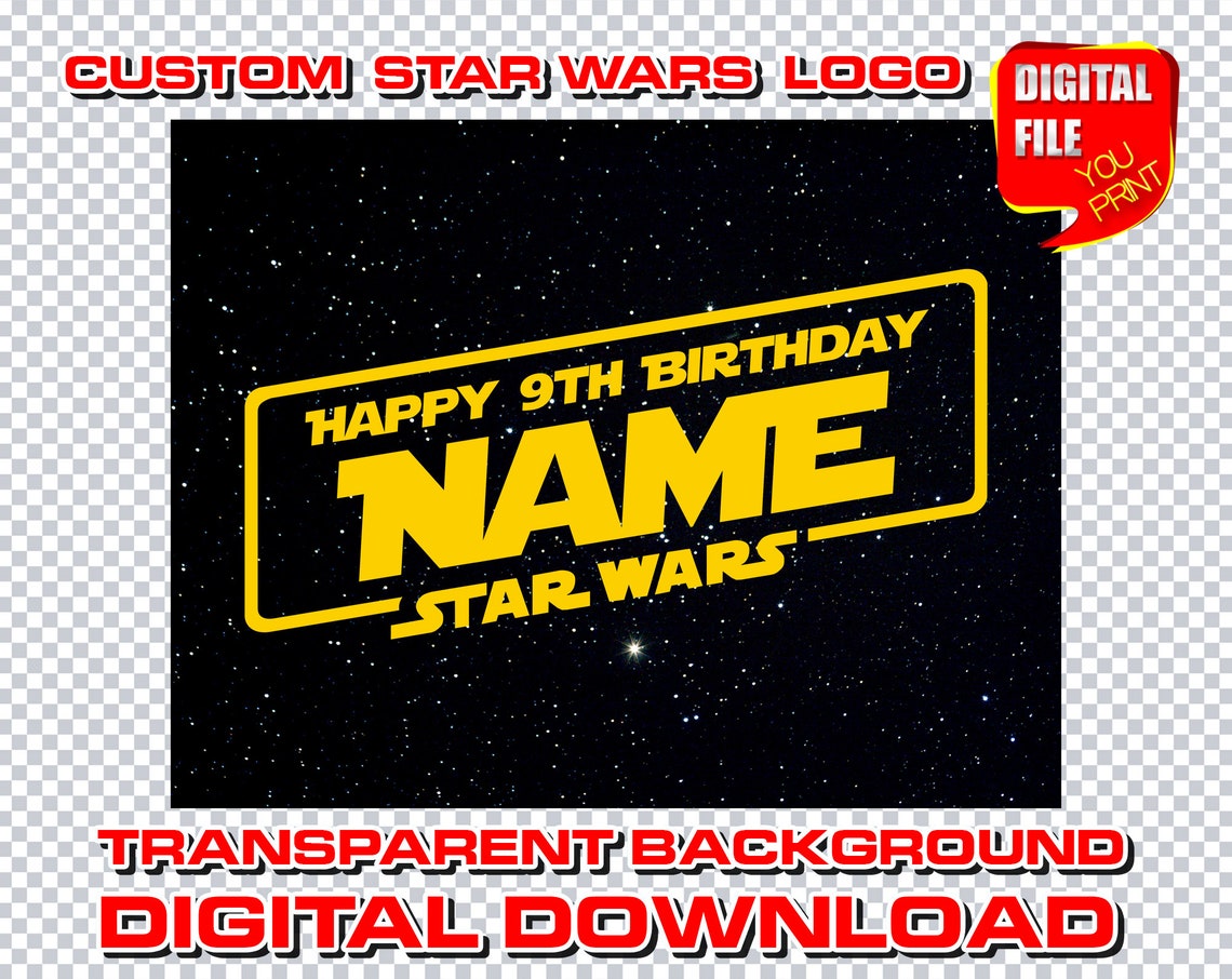 Personalized Star Wars Birthday Logo Sign (digital Download) - Etsy
