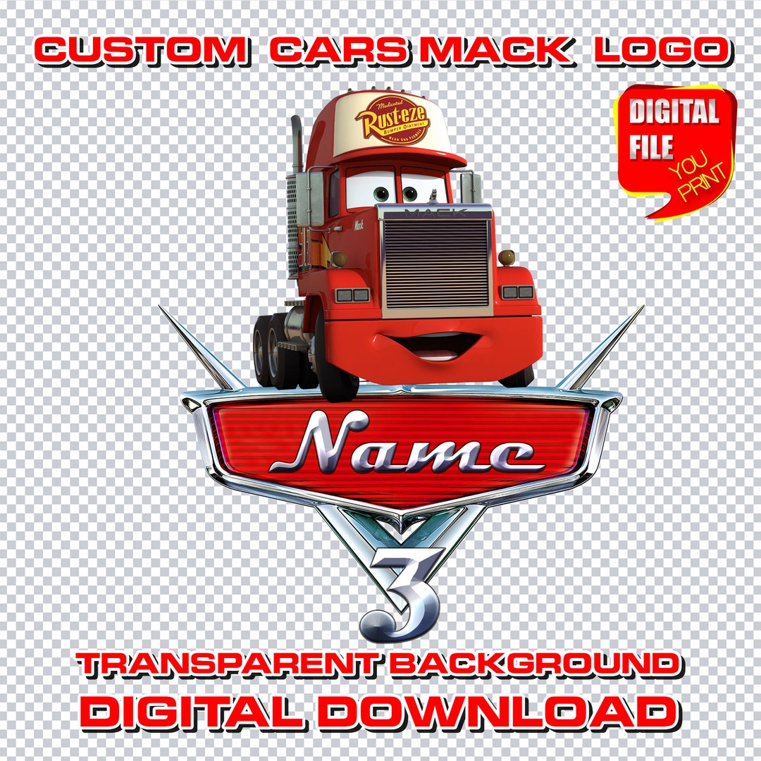 Cars Mack Logo Personalized Cars Cake Topper Digital Cars Birthday ...