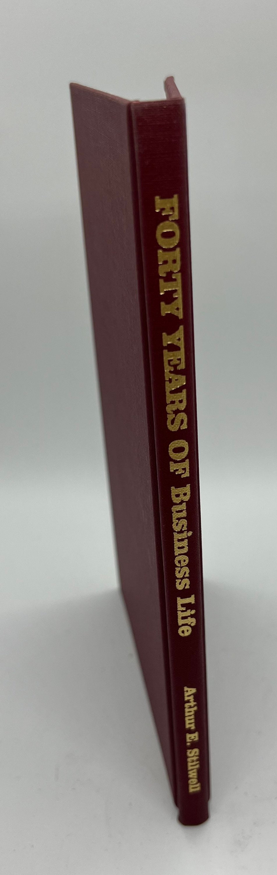 Book Forty Years .. of Business Life .. Arthur E. Stilwell - Etsy