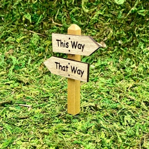 Miniature Fairy Garden Sign - This Way, That Way Wood Path Sign ...