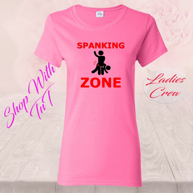Spanking Zone T Tank Tops And Tee T Shirts T Shirt Etsy