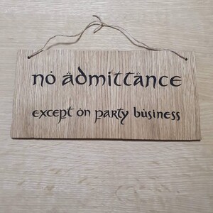 Lasercut Wooden Sign LARGE - Hobbit No Admittance Except on Party ...