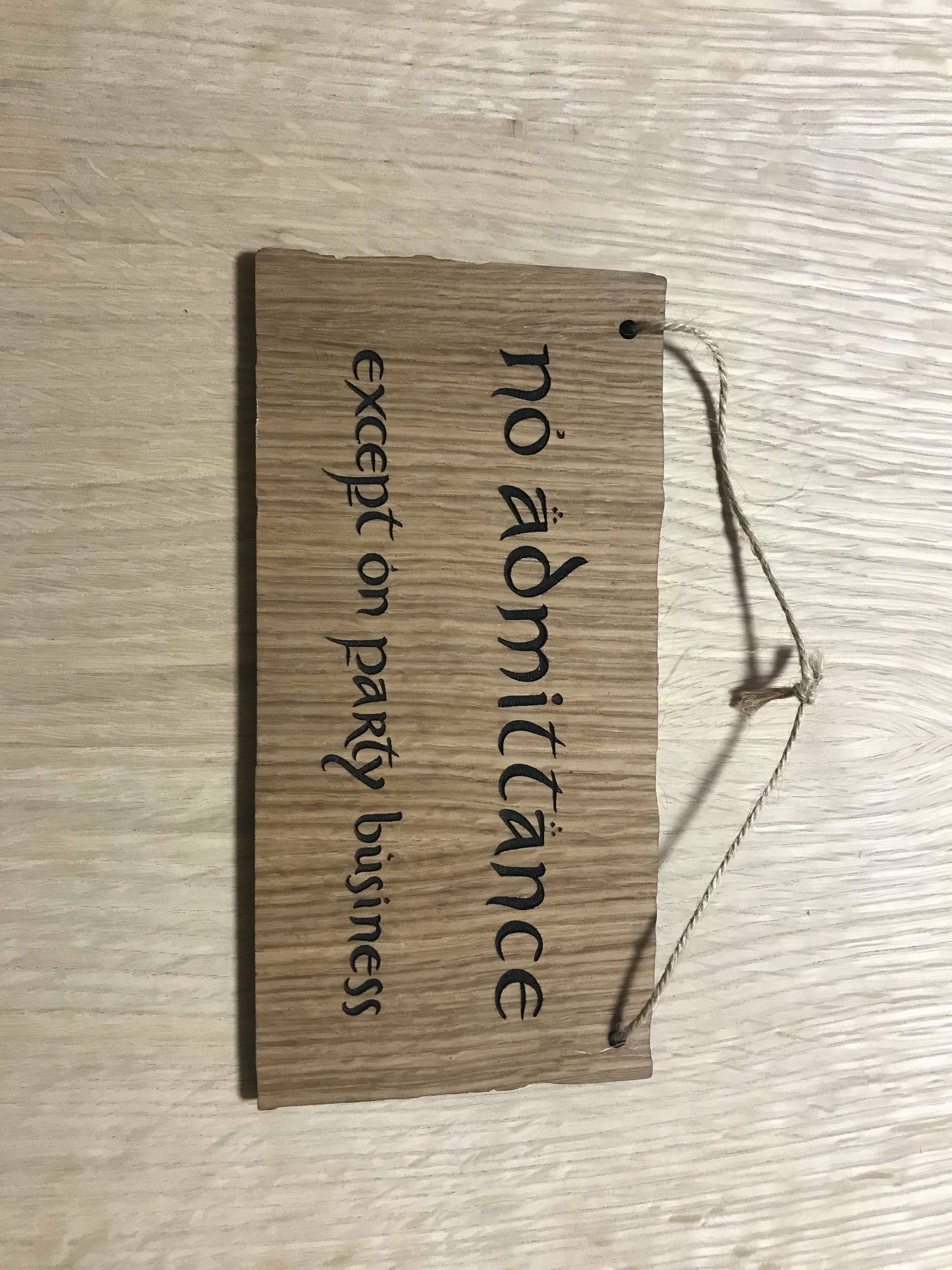 Lasercut Wooden Sign. LOTR Hobbit No Admittance Except on | Etsy UK