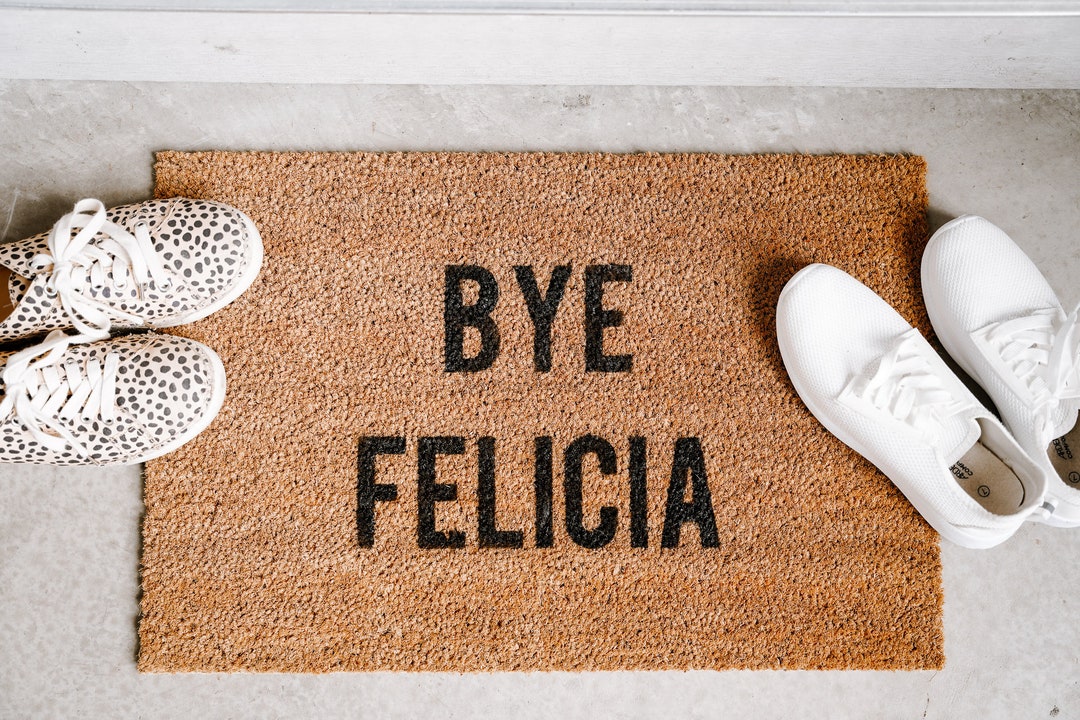Bye Felicia Welcome Door Mat - Etsy