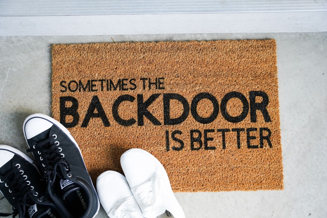 Sometimes the Back Door is Better Welcome Door Mat - Etsy