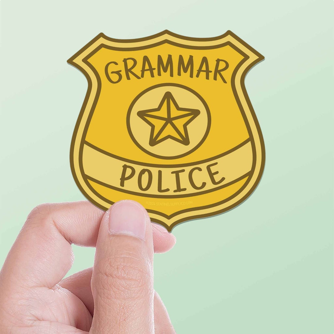 Grammar Police Badge Sticker for Hydroflask, Funny Spelling Laptop ...