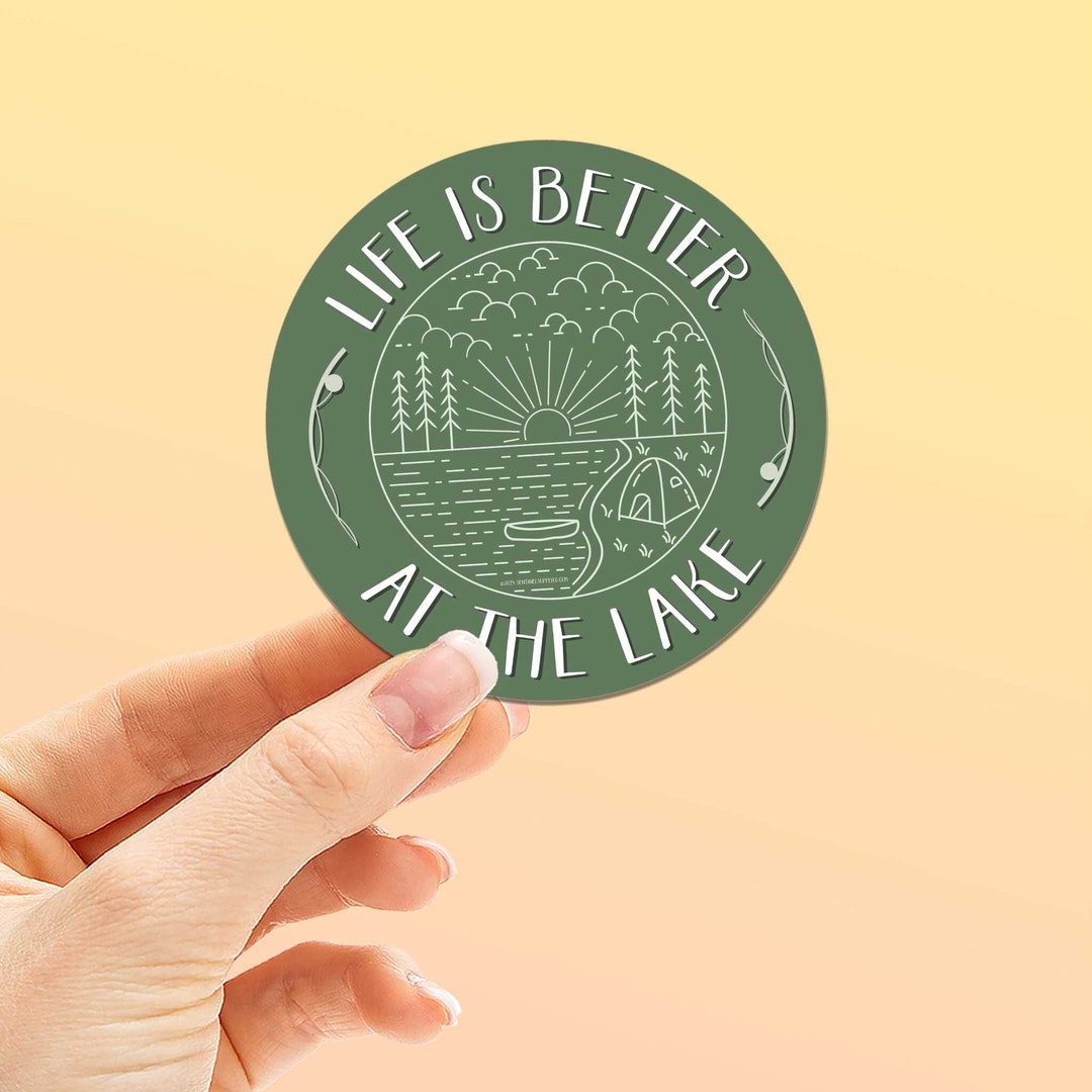 Life is Better at the Lake Sticker - Floating, River Rafting, Fly ...