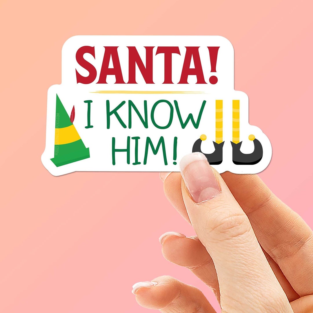 Santa I Know Him Christmas Movie Sticker, Elf Winter Decals for ...
