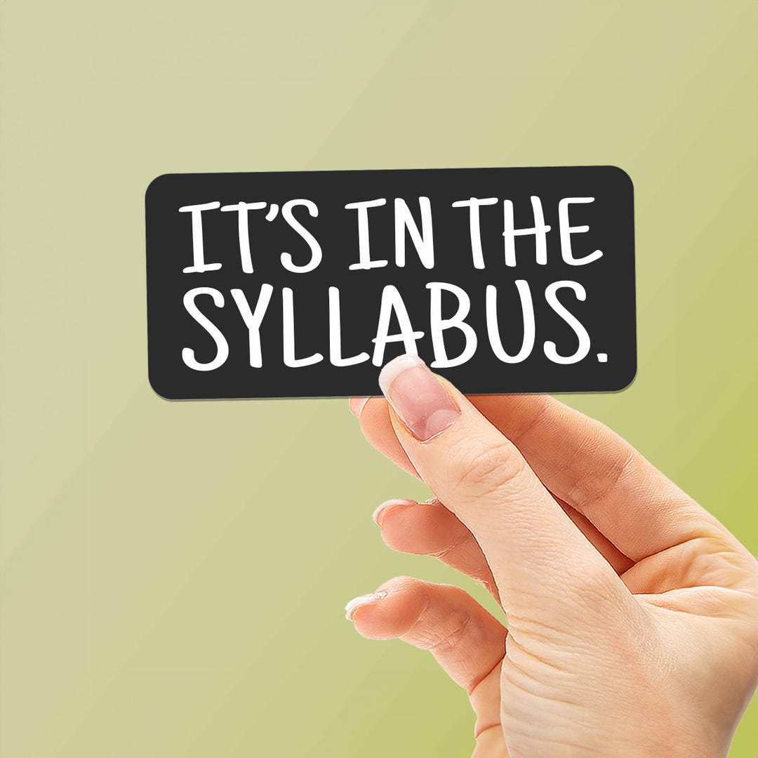 It's in the Syllabus Water Bottle Sticker in Black - Funny Teacher ...
