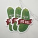 Kind of a Big Dill Pickle Sticker Funny Stickers for - Etsy