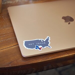 Texas Not Texas Bumper Sticker - Funny Texas Decal for Hydroflask Water ...