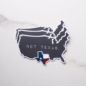 Texas Not Texas Bumper Sticker - Funny Texas Decal for Hydroflask Water ...