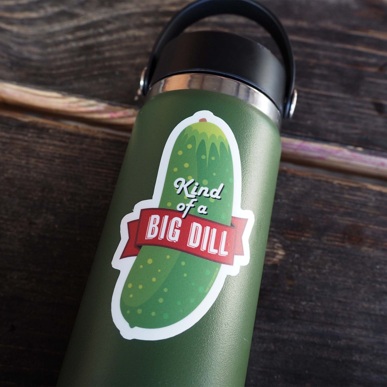 Kind of a Big Dill Pickle Sticker Funny Stickers for - Etsy
