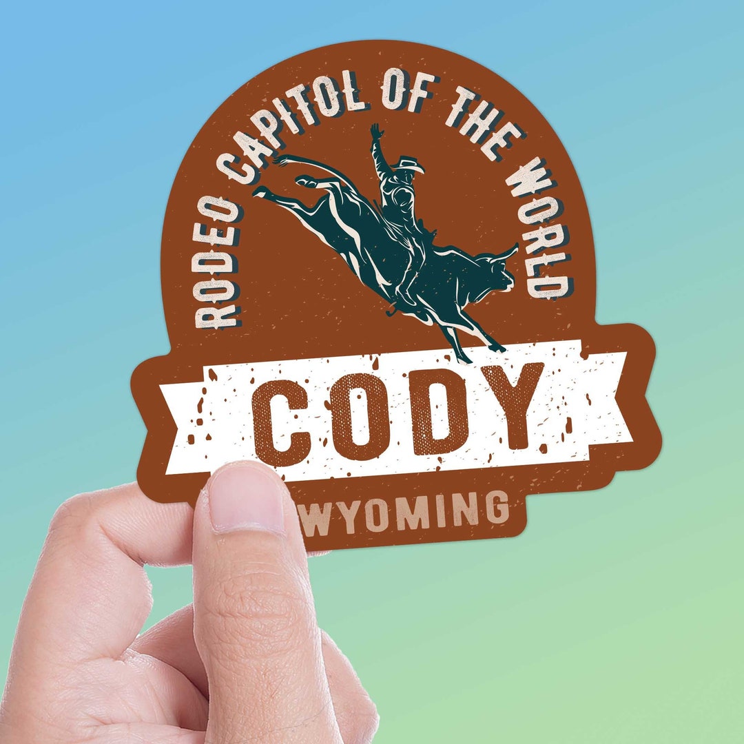 Cody WY Rodeo Capitol of the World Sticker, Cute Wyoming Decal for ...