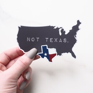 Texas Not Texas Bumper Sticker - Funny Texas Decal for Hydroflask Water ...