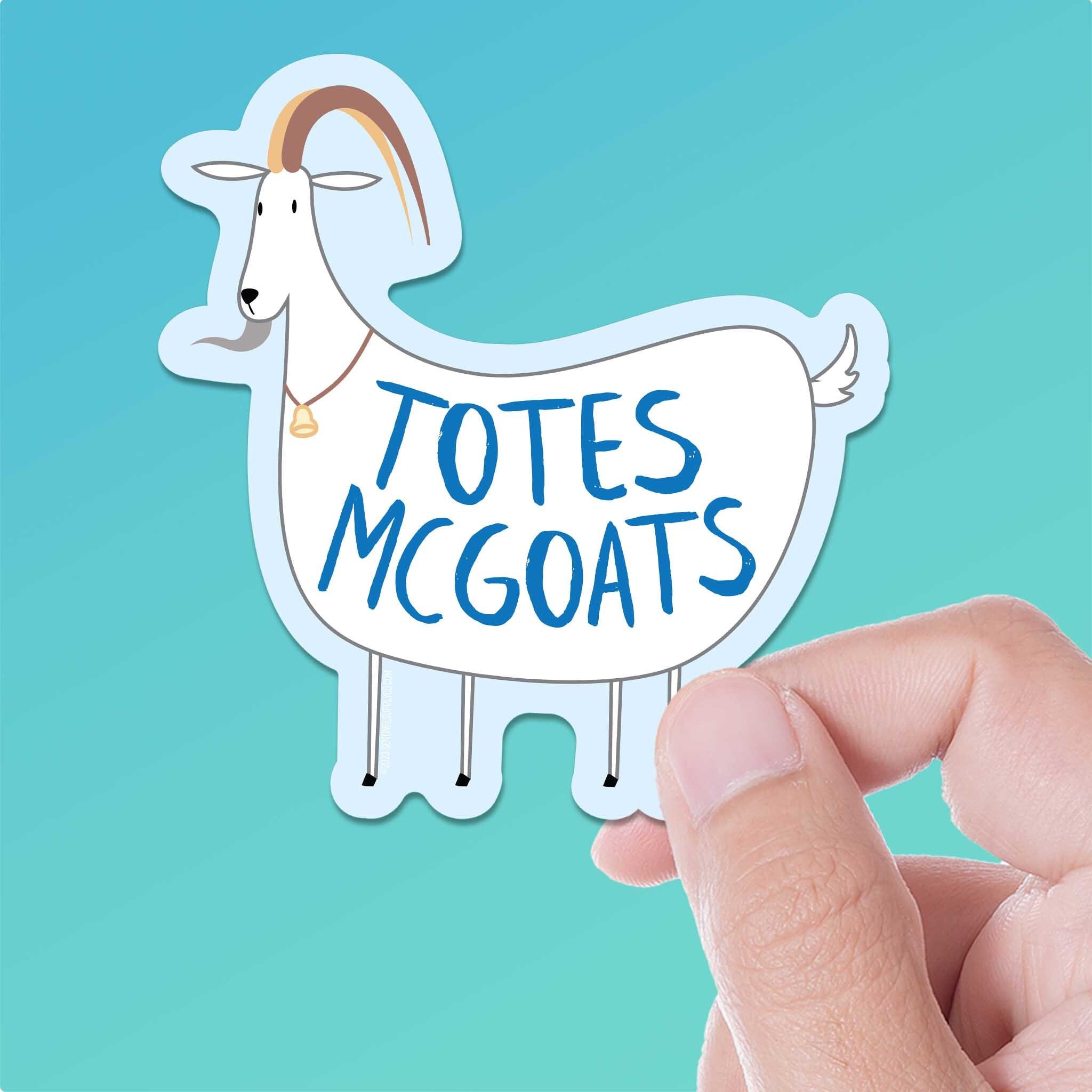 Totes Magoats