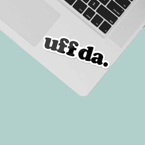 Uff Da Sticker for Hydroflask - Funny Midwest Decals - Midwestern ...