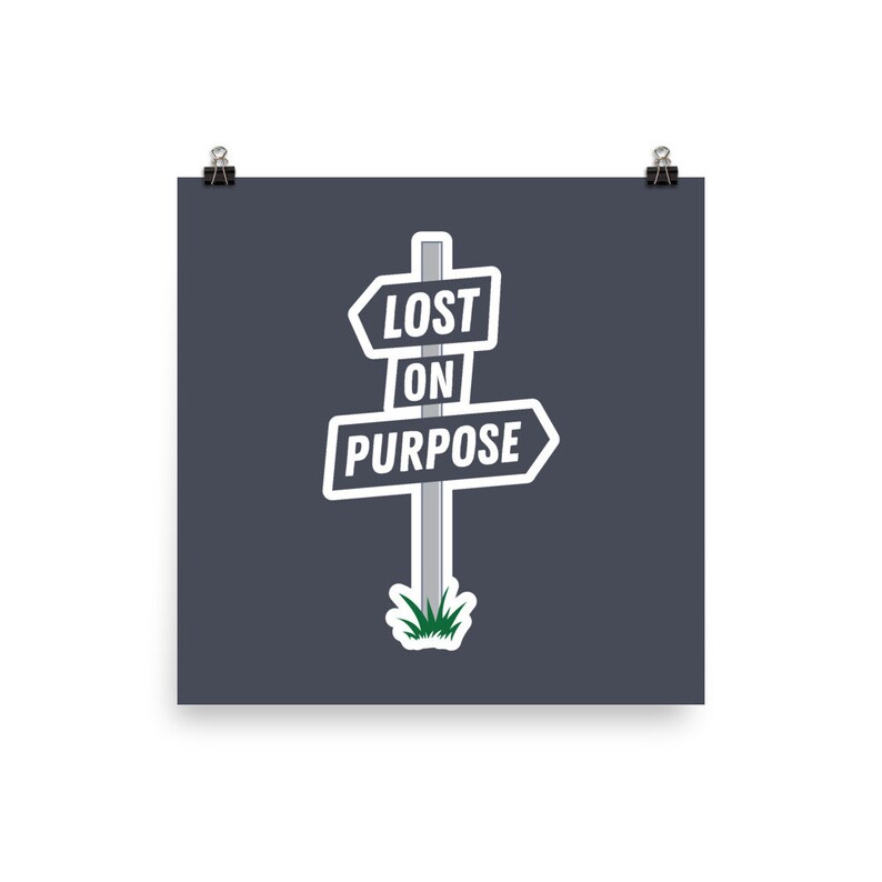 Lost on Purpose Printable Wall Art Get Lost Explore Outdoors - Etsy