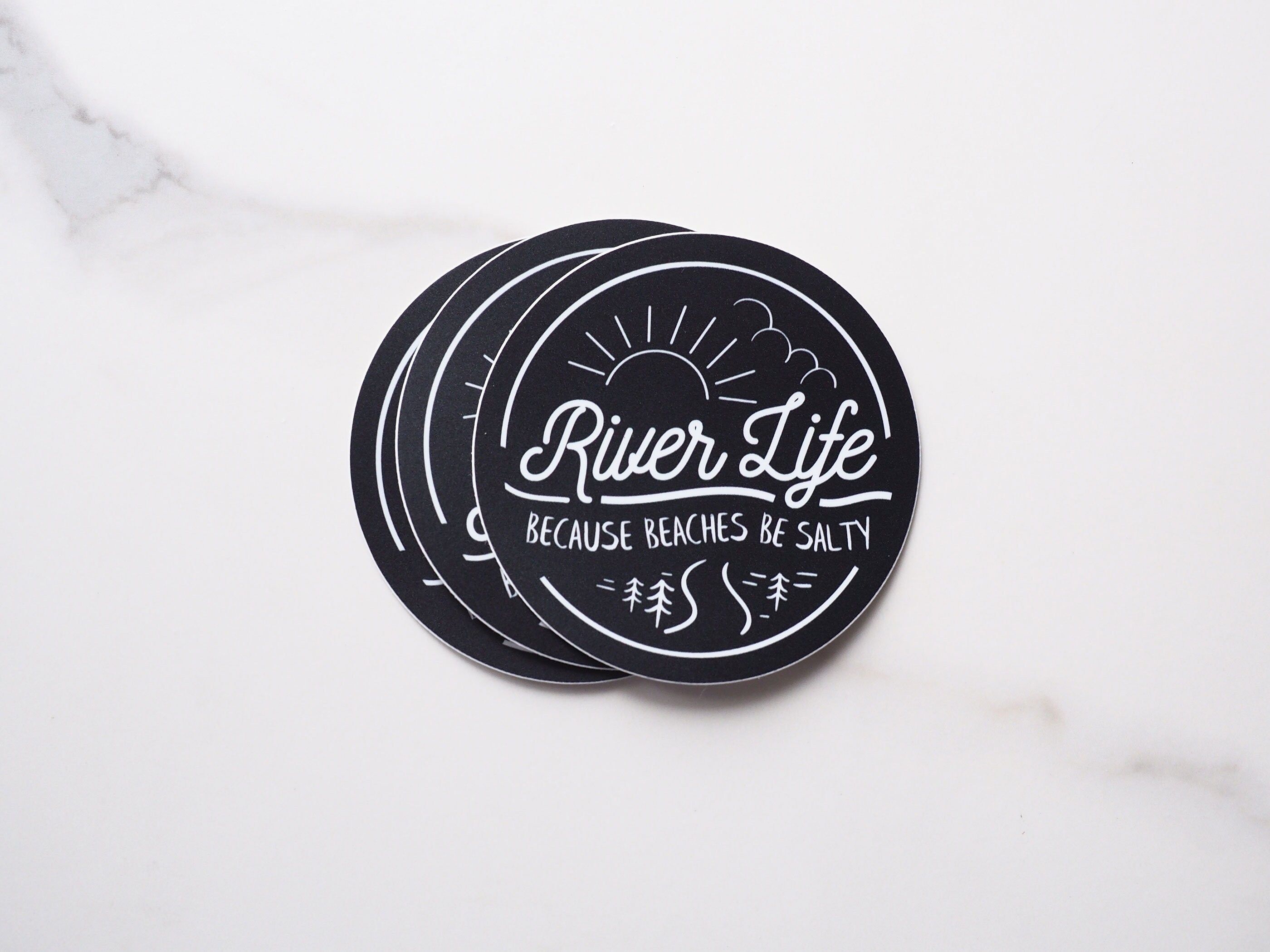 River Life Because Beaches Be Salty Sticker Floating the | Etsy