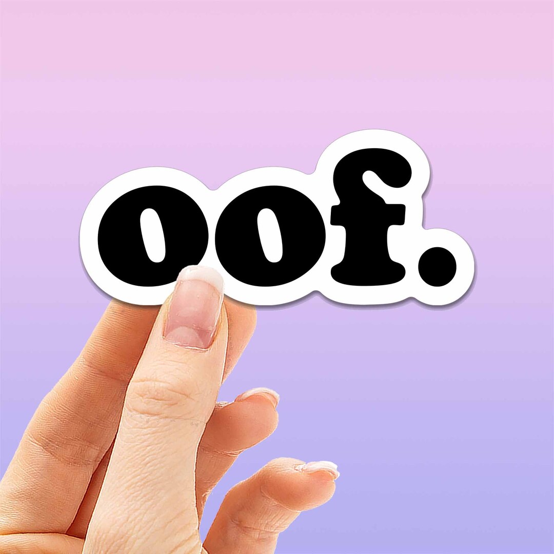 Oof Sticker for Hydroflask Water Bottle - Funny Internet Meme Decals ...