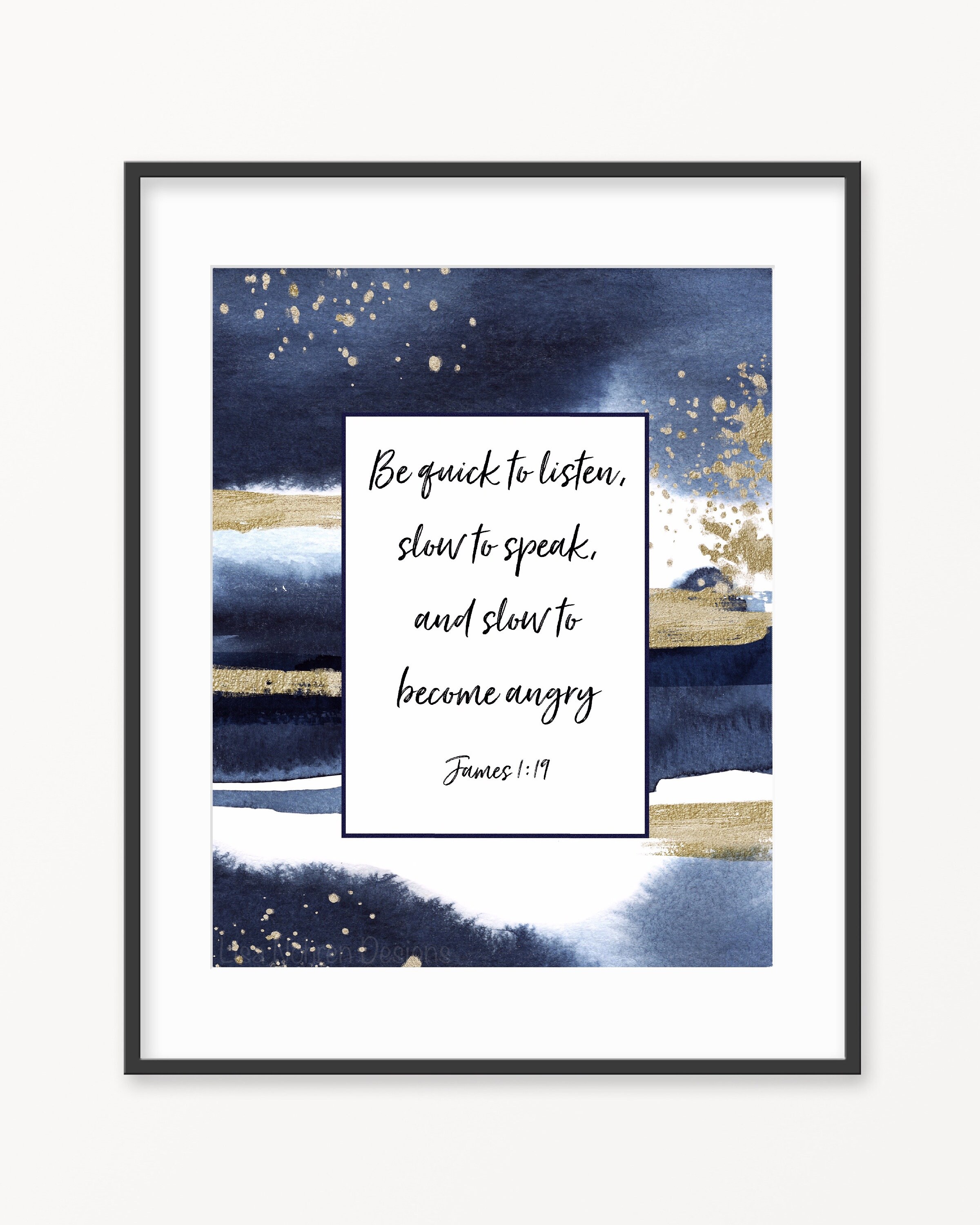 Home & Living James 1:19 slow to speak and slow to become angry Bible ...