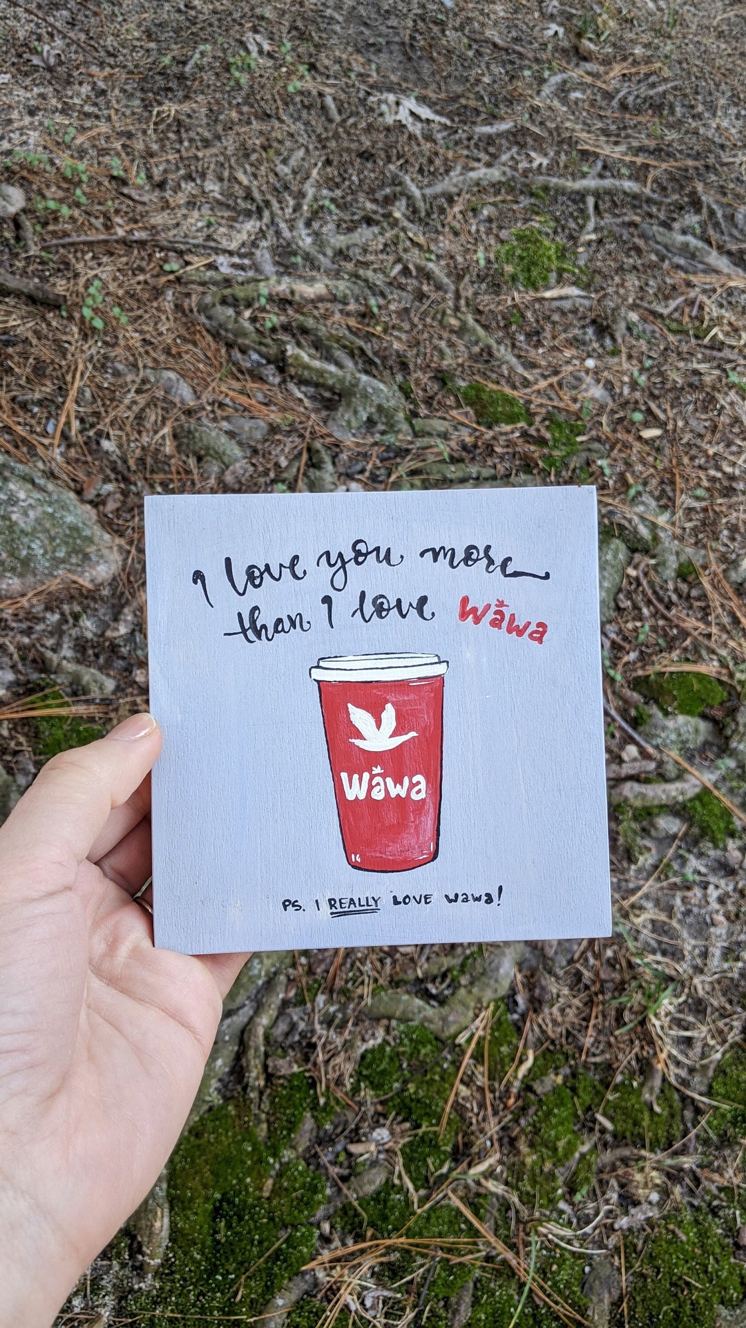 Wawa Coffee Cup Wood Painting, I Love You More Than I Love Wawa Quote ...