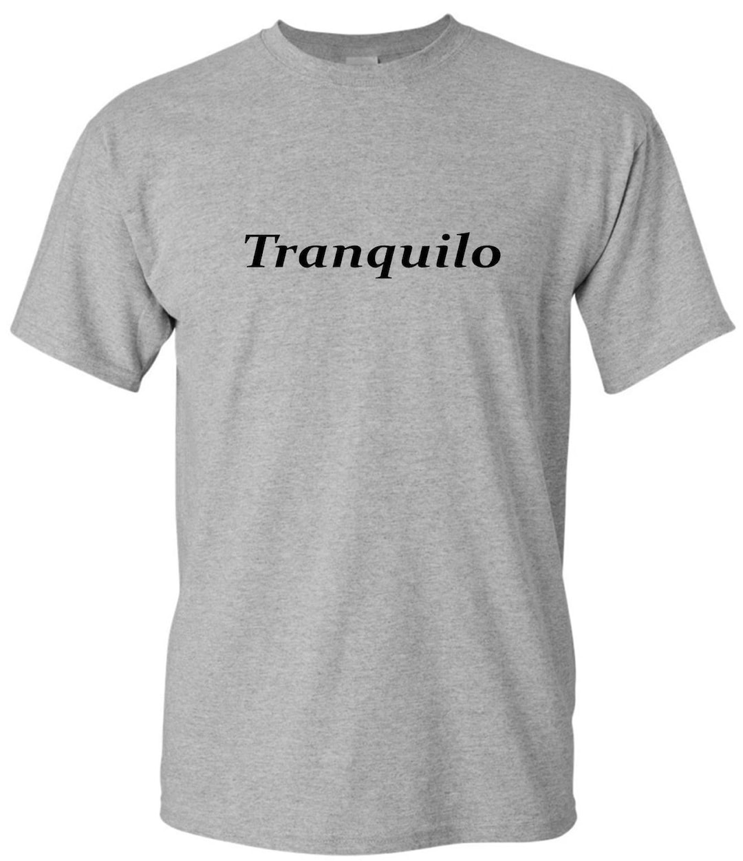 Camisa Tranquilo, Camiseta Tranquilo, Camisas Unisex, Regalo de Navidad ...