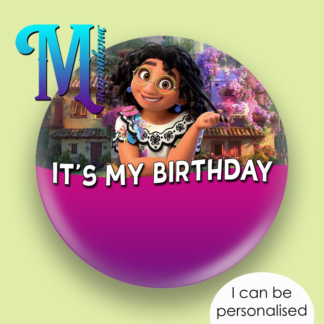 Mirabel Encanto It's My Birthday Disney Inspired Personalised Custom ...