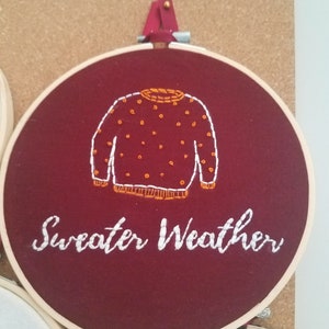 Sweater Weather | Handmade Embroidery Hoop | Fall Art | Autumn | Winter ...