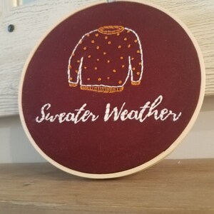 Sweater Weather | Handmade Embroidery Hoop | Fall Art | Autumn | Winter ...
