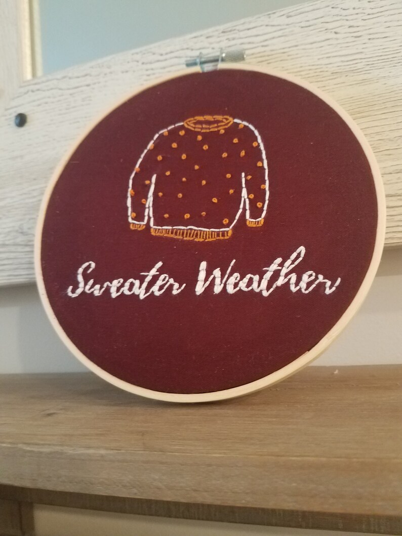 Sweater Weather | Handmade Embroidery Hoop | Fall Art | Autumn | Winter ...