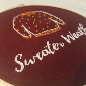 Sweater Weather | Handmade Embroidery Hoop | Fall Art | Autumn | Winter ...