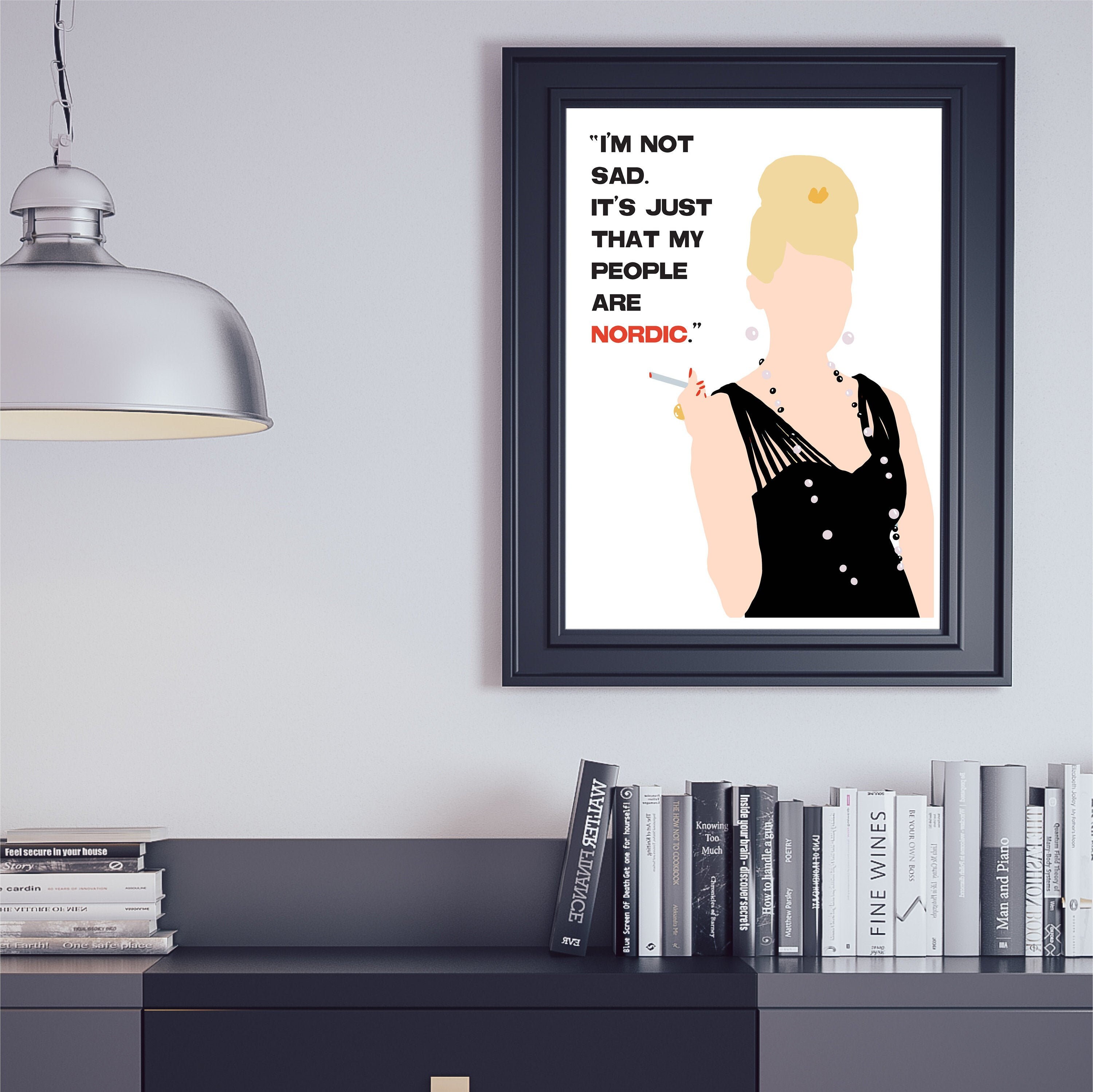 I'm Not Sad My People Are Nordic. Poster Immediate Download File ...