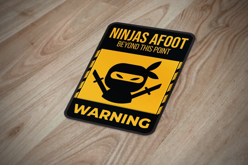 Ninja Warning Sign Sticker Humorous Cautionary Decal - Etsy
