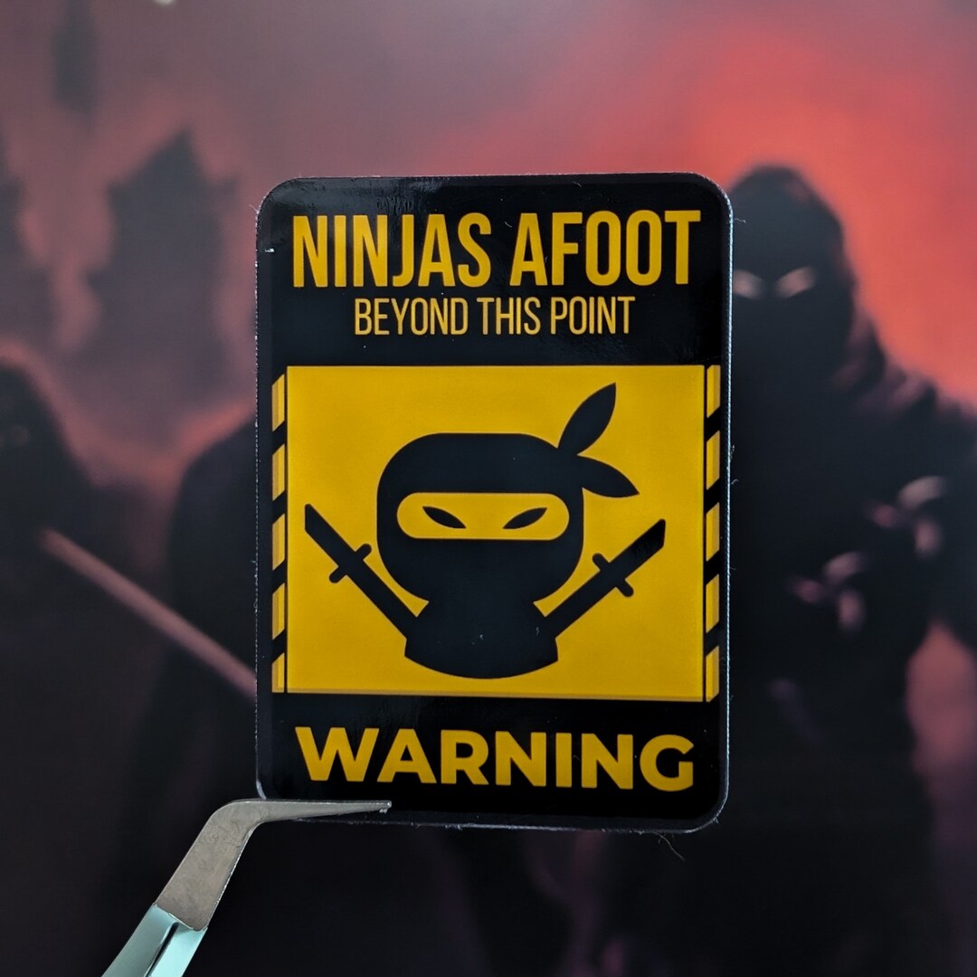Ninja Warning Sign Sticker Humorous Cautionary Decal - Etsy