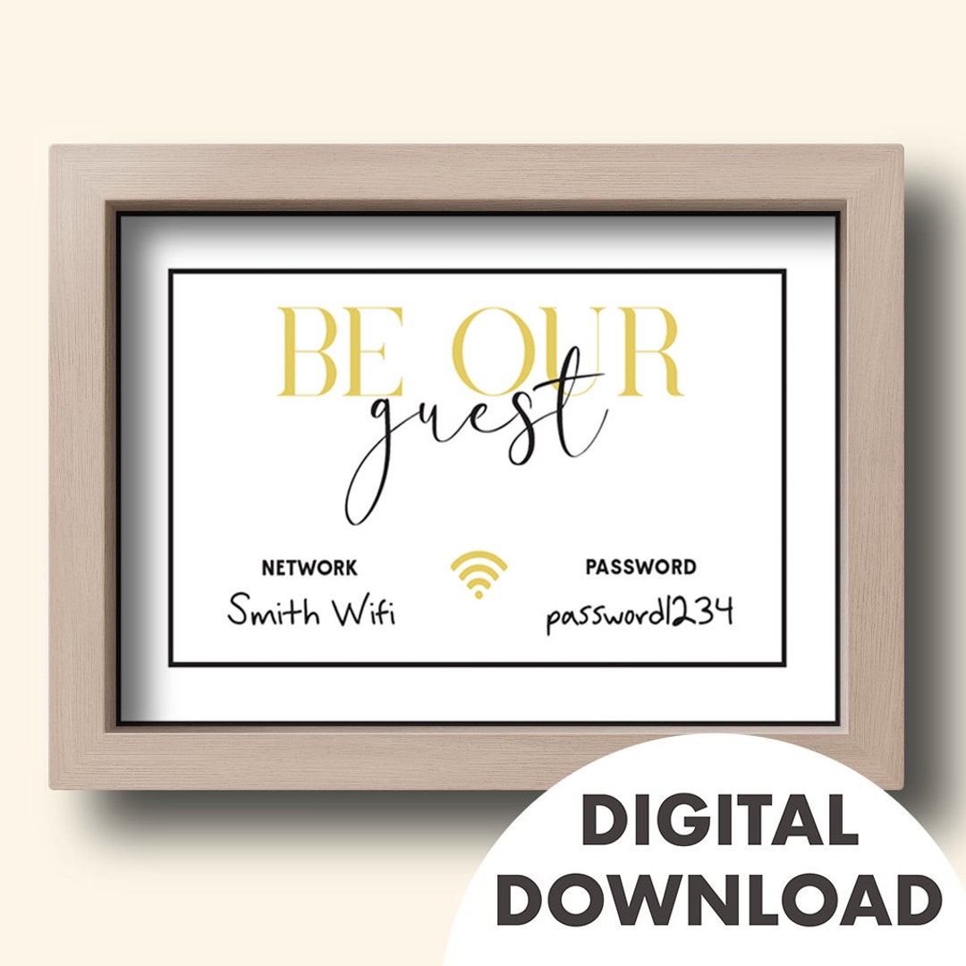 Guest Room Wifi Sign, Digital Download Decor, Art, Print, Be Our Guest ...