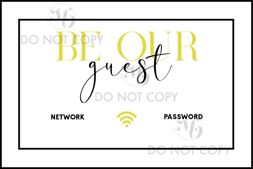 Guest Room Wifi Sign, Digital Download Decor, Art, Print, Be Our Guest ...