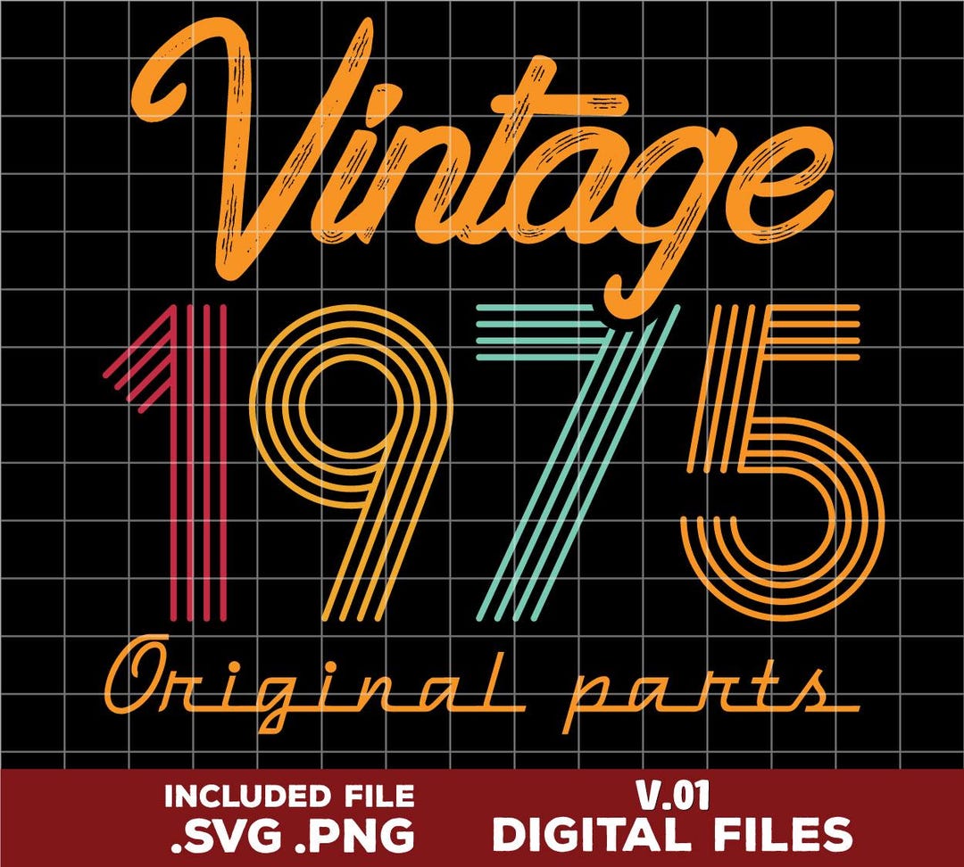 Vintage 1975 SVG PNG – 50th Birthday Retro Shirt Design – Instant ...