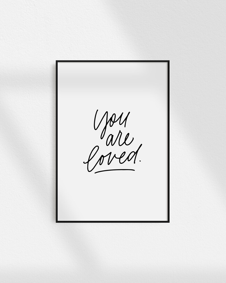 You Are Loved, PRINTABLE Wall Art, Hand Lettering, Wall Decor ...