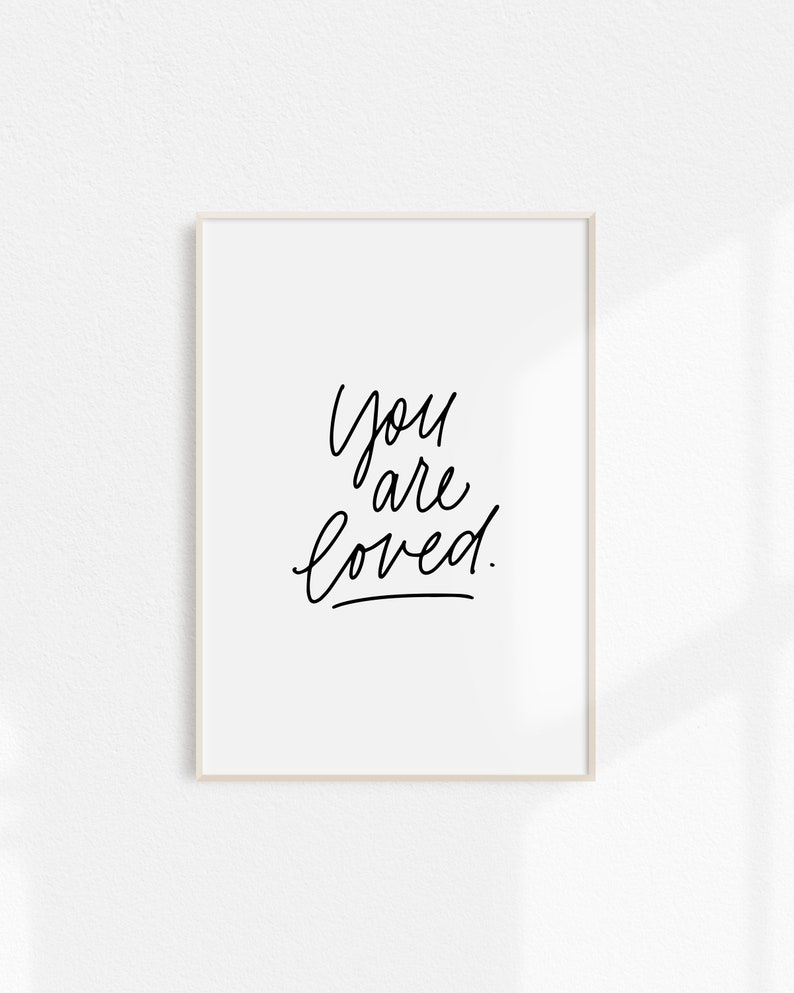 You Are Loved, PRINTABLE Wall Art, Hand Lettering, Wall Decor ...