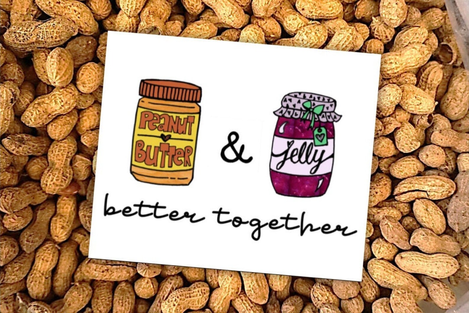 Peanut Butter and Jelly Card Better Together Friendship Card Love Card ...