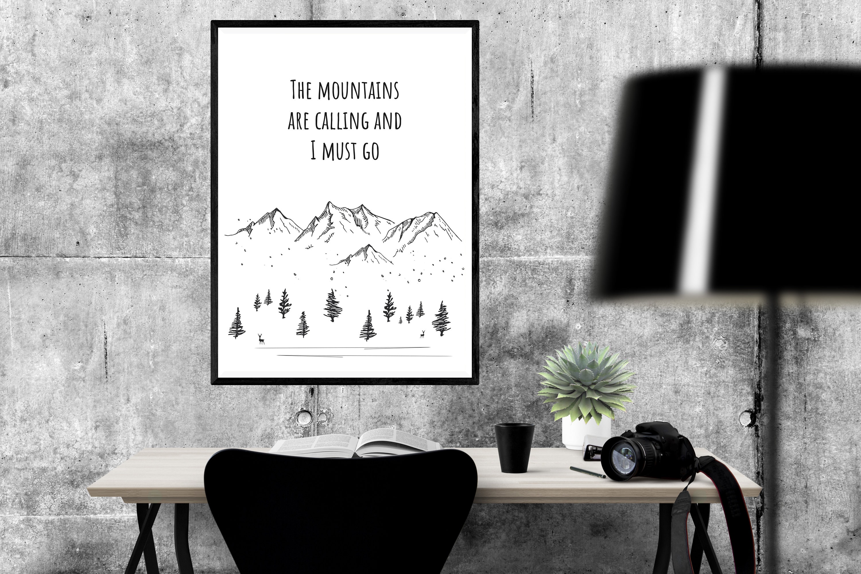 Printable Poster "the Mountains Are Calling and I Must Go" Motivation ...