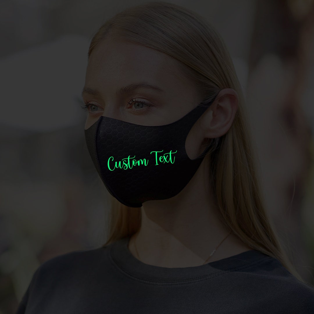 Custom Face Mask Add Your Text , Glow in the Dark Mask, Design Your Own ...