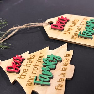 Deck the Halls and Not Your Family Ornament, Funny Ornament, Adult ...