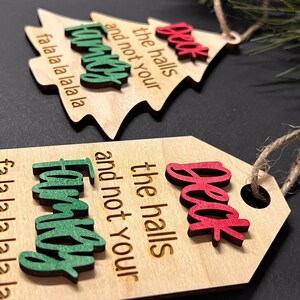 Deck the Halls and Not Your Family Ornament, Funny Ornament, Adult ...