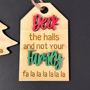 Deck the Halls and Not Your Family Ornament, Funny Ornament, Adult ...