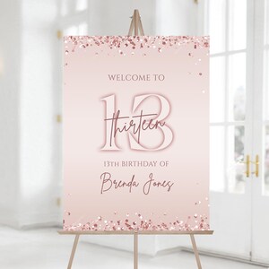 Pink 13th Thirteen Welcome Sign Template Printable, Editable Rose Gold ...