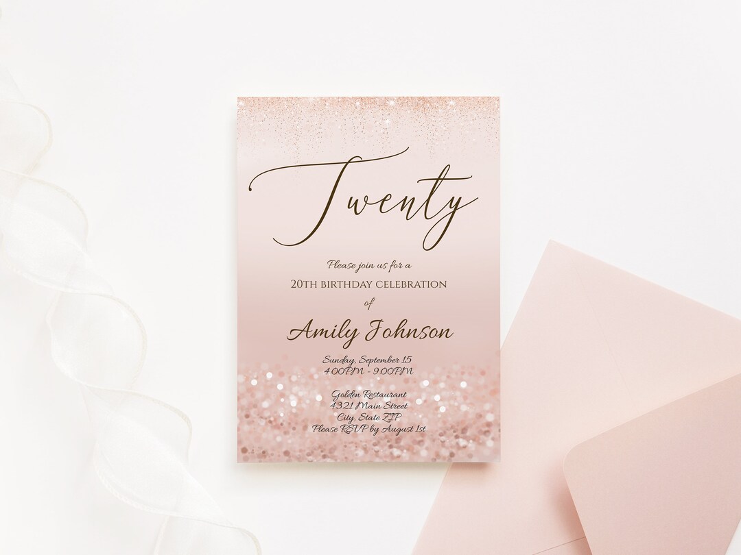 Luxury Twenty Rose Gold Glitter Editable 20th Birthday Invitation ...